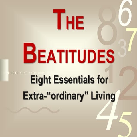 The Eight Beatitudes . | PPTX