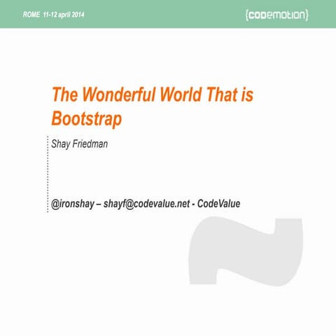 The beautiful world of Twitter bootstrap - Friedman | PPT