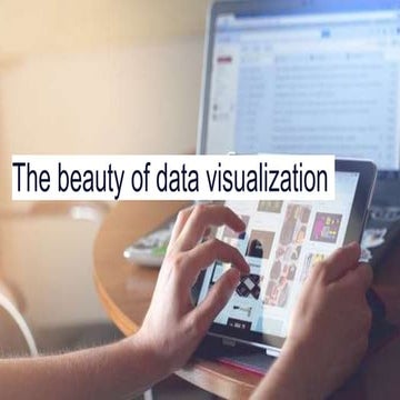 The beauty of data visualization | PPT