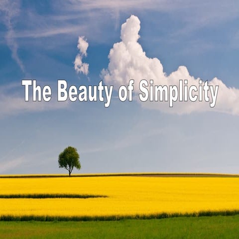 The Beauty of Simplicity | PPT
