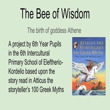 The bee of wisdom- The birth of goddess Athene | PPT