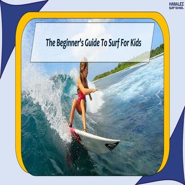 The Beginner's Guide To Surf For Kids | PPTX