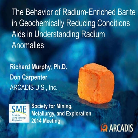 The Behavior of Radium Enriched Barite in Geochemically Reducing ...