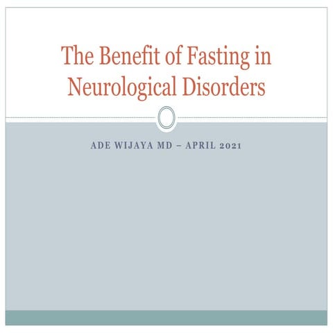 The Benefit of Fasting in Neurological Disorders | PPT