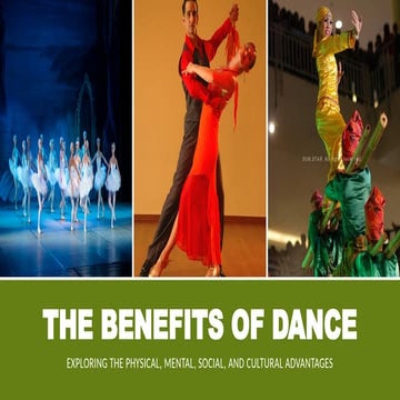The Benefits of Dance (Exploring the physical, mental, and cultural ...
