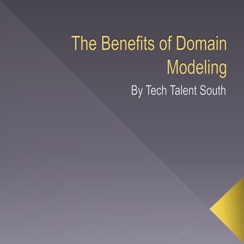 The Benefits of Domain Modeling | PPTX