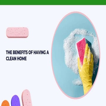 The Benefits of Having a Clean Home.ppt