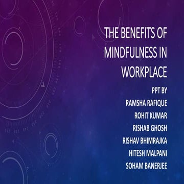 The benefits of mindfulness in workplace.pptx