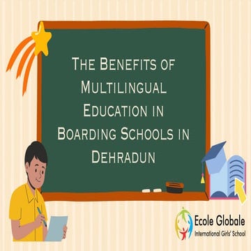 The Benefits of Multilingual Education in Boarding Schools in Dehradun ...