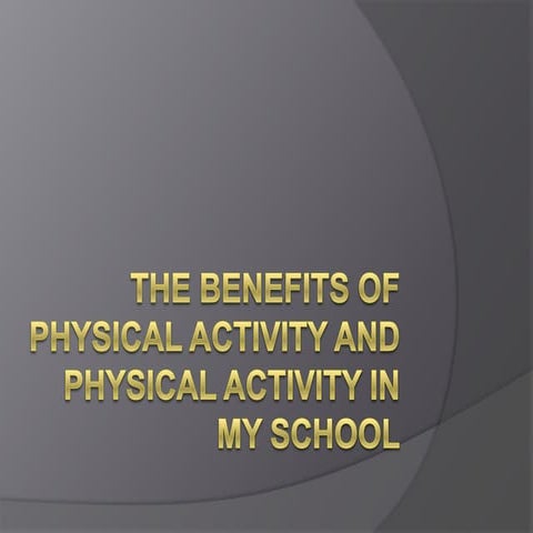 The benefits of physical activity berk | PPTX | Fitness and Exercise ...