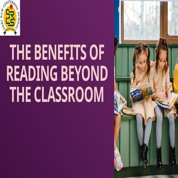 The Benefits of Reading Beyond the Classroom.pptx