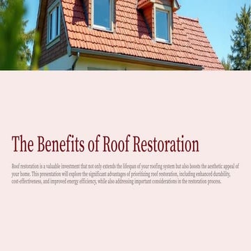 The Benefits of Roof Restoration: Extend the Life of Your Roof and ...