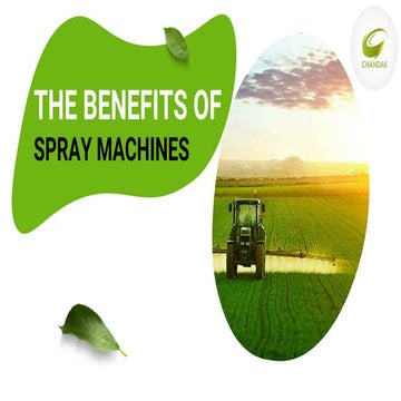 The Benefits of Spray Machines 27 May PPT | PPT
