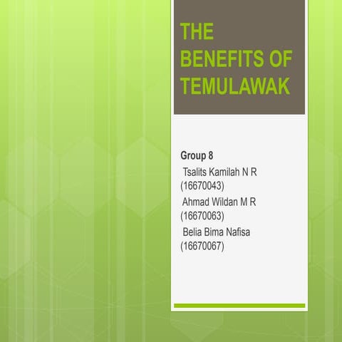 The benefits of temulawak | PPTX