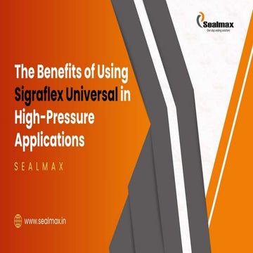 The Advantages of using SIGRAFLEX Universal and its Properties.pptx