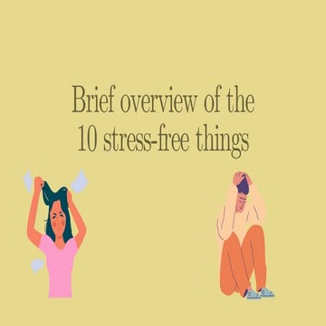 10 Stress-Free Things You Can Do Today to Relax and Unwind | PDF