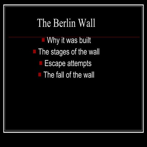 The Berlin Wall | PPT