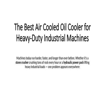 The Best Air Cooled Oil Cooler for Heavy-Duty Industrial Machines ...