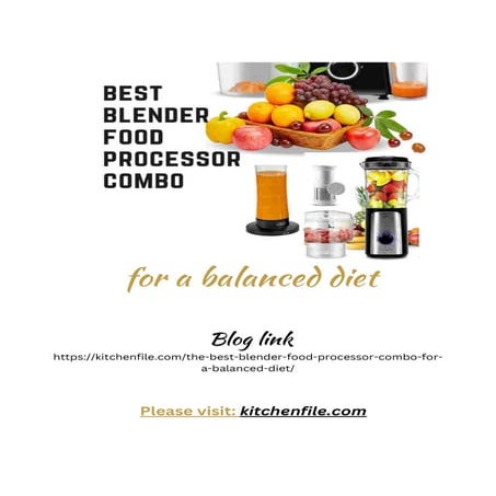 The best blender food processor combo for a balanced diet.pdf