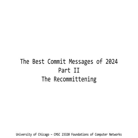 The Best Commit Messages of 2024 (Part II) | PPT
