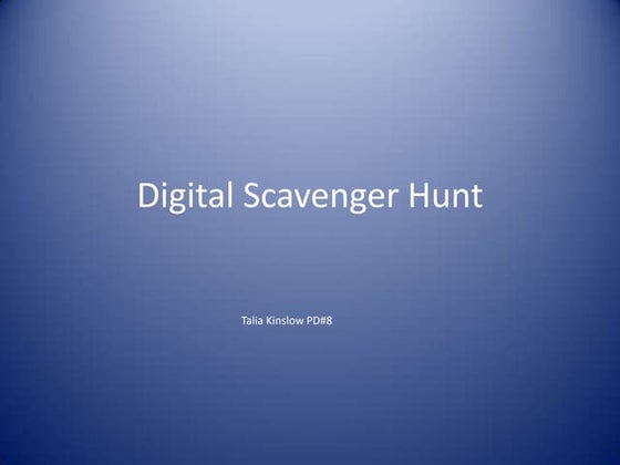 Digital scavenger hunt | PPTX | Books and Literature