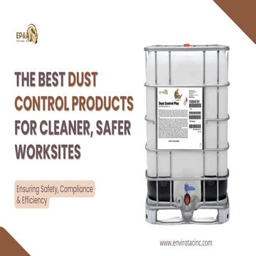 The Best Dust Control Products for Cleaner, Safer Worksites.pdf
