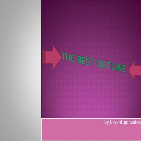 The best outline | PPT