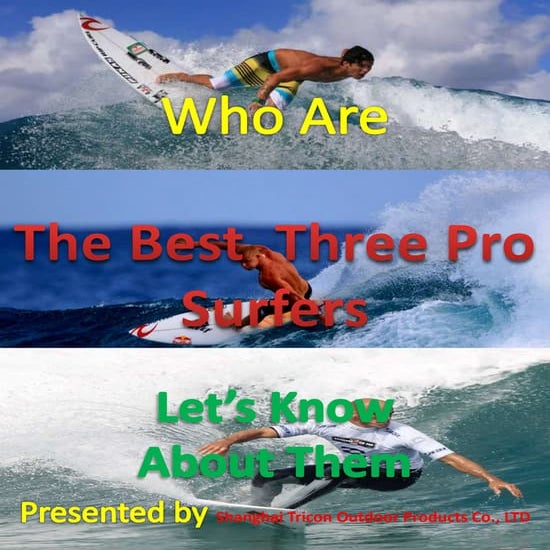 The best Three Pro Surfers | PDF