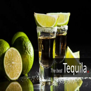 The best tequila | PPTX
