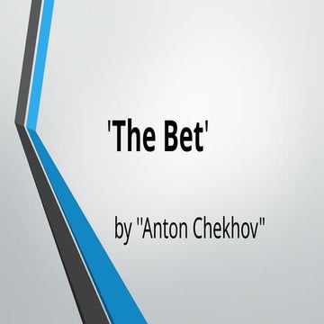 The Bet Short story by me to build my confidence | PPTX