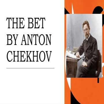 THE BET BY ANTON CHEKHOV FOR GRADE TEN STUDENTS | PPTX