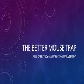 The better mouse trap | PPTX