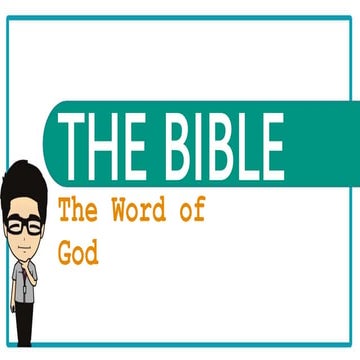 The Bible, The Word of God.pptx