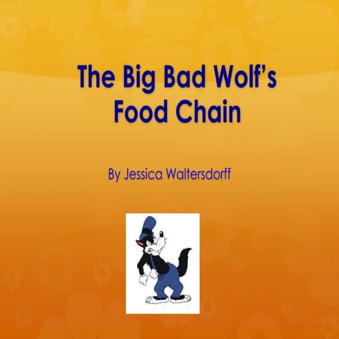 The big bad wolf's food chain | PPTX