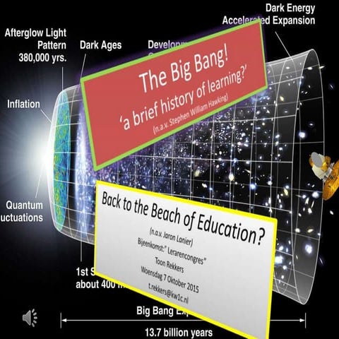 The Big Bang," a brief history of learning?" | PPTX | Education