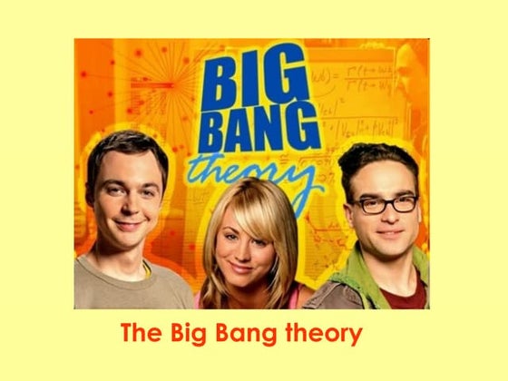 Big bang theory | PPT