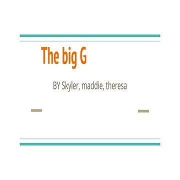 The big g | PPTX