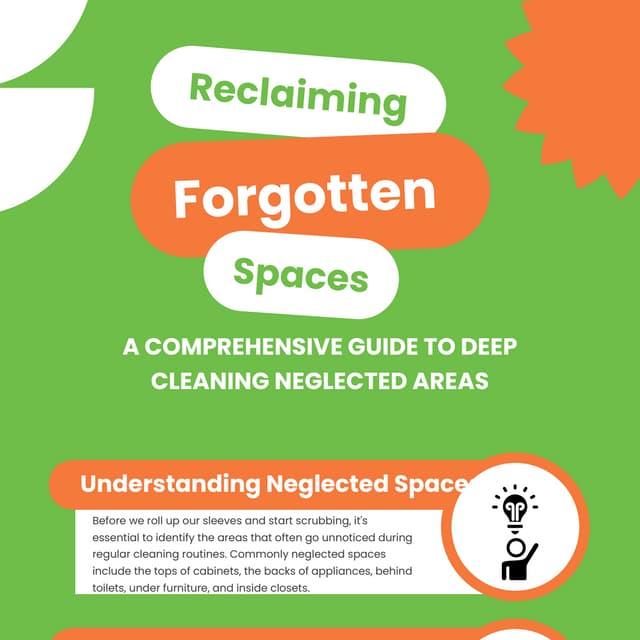 Reclaiming Forgotten Spaces: A Comprehensive Guide to Deep Cleaning ...
