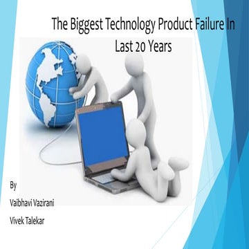 The biggest technology product failure | PPTX