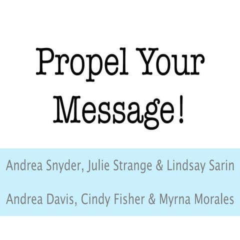 Propel Your Message | PPT