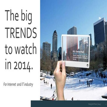 The big trends to watch in 2014 | PPTX | Cloud Computing | Internet