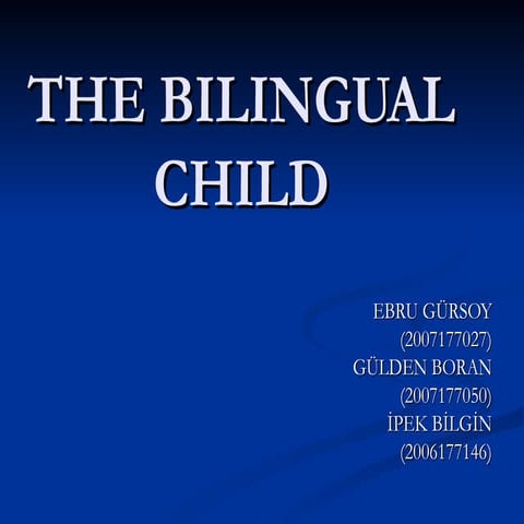 The Bilingual Child | PPT