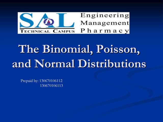 The Binomial, Poisson, and Normal Distributions | PPTX