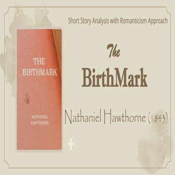 The Birthmark by Nathaniel Hawthorne (Frizqy Ramadhina).pptx