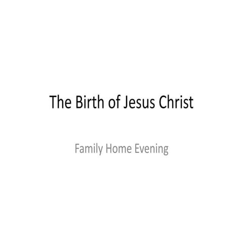 The birthofjesuschrist1 | PPTX