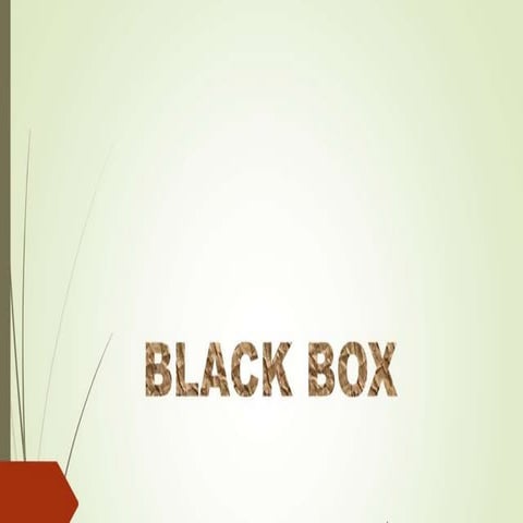 The black box PPT | PPT