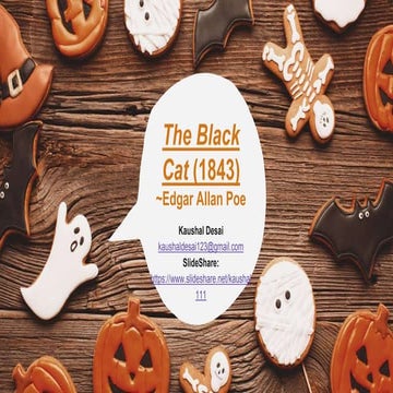 "The Black Cat" by Edgar Allan Poe Prepared by Kaushal Desai | PPTX