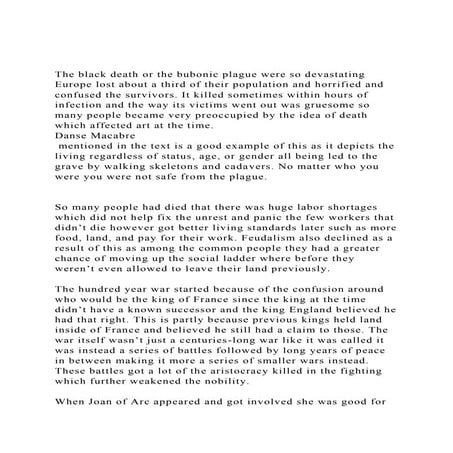 The black death or the bubonic plague were so devastating Europe.docx