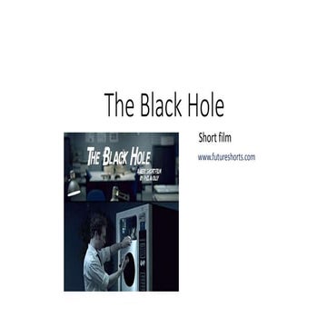 The black hole | PPTX