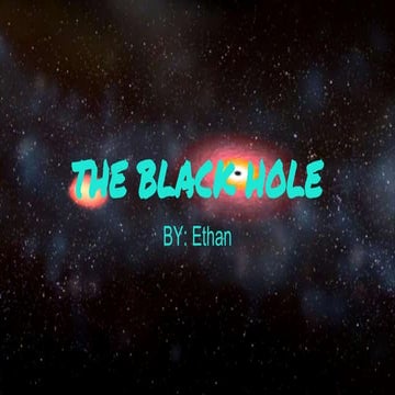 The Black Hole | PPTX